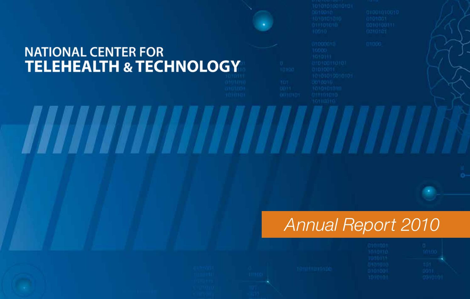 National Center for Telehealth & Technology 2010 Annual Report by ...