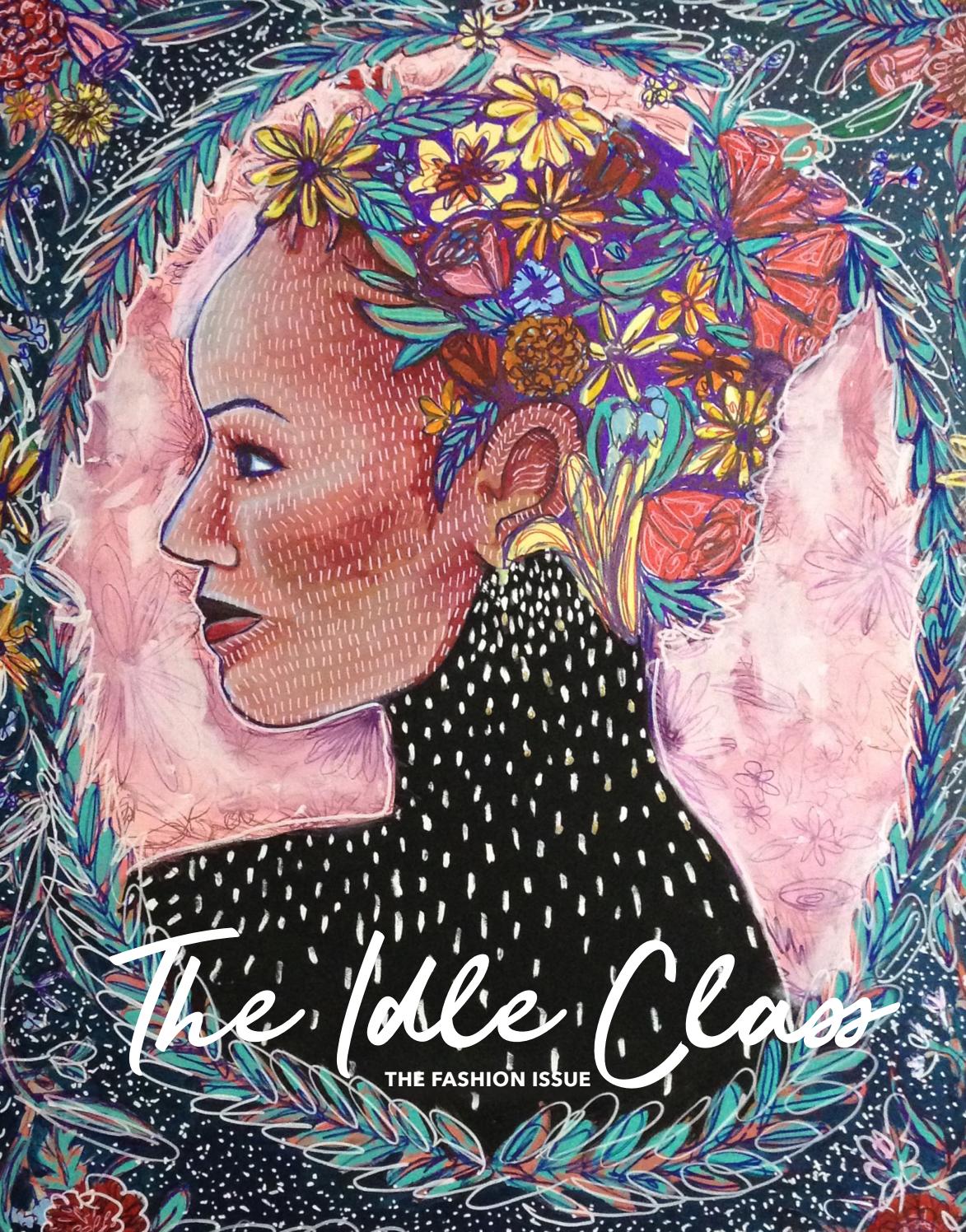 The Idle Class: Spring 2019 - The Fashion Issue (V.2) by The Idle Class ...