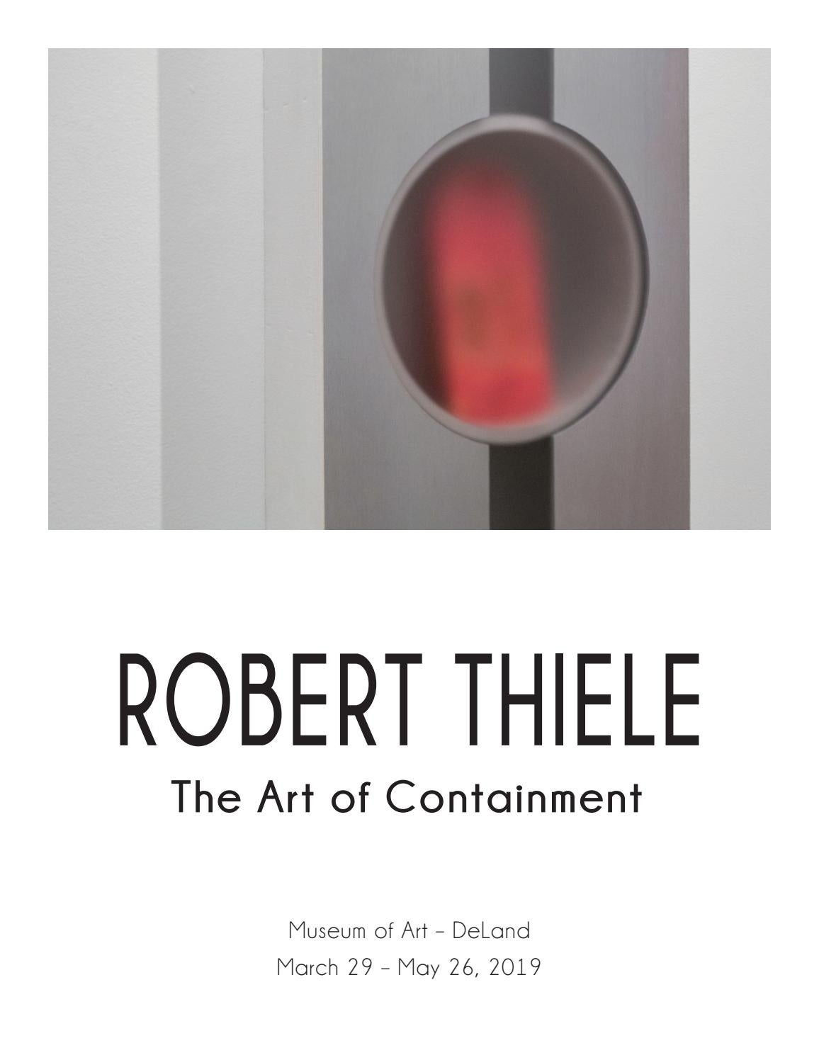 Robert Thiele Brochure by Museum of Art - DeLand - Issuu