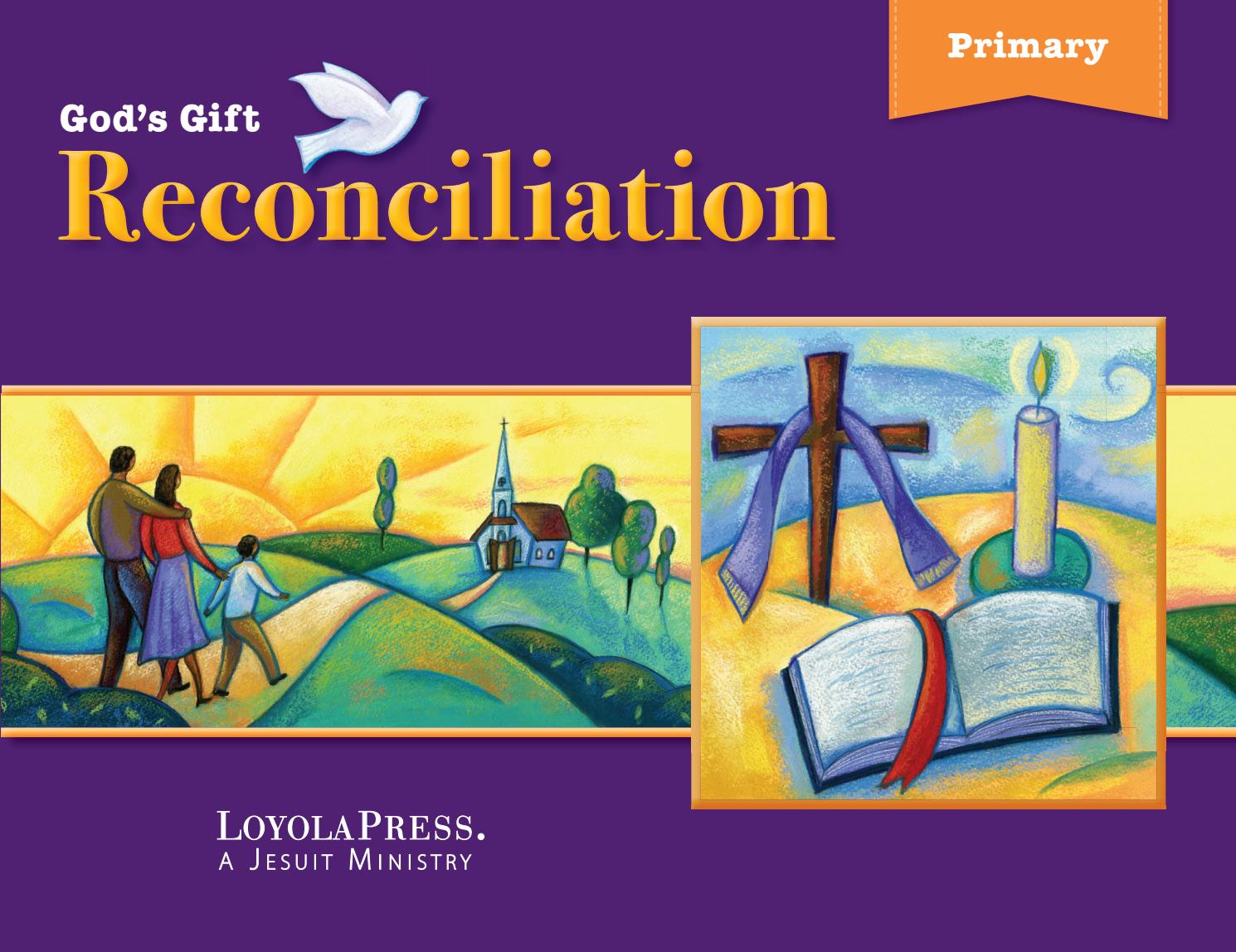 God's Gift 2016 Reconciliation Student Book by Loyola Press - Issuu