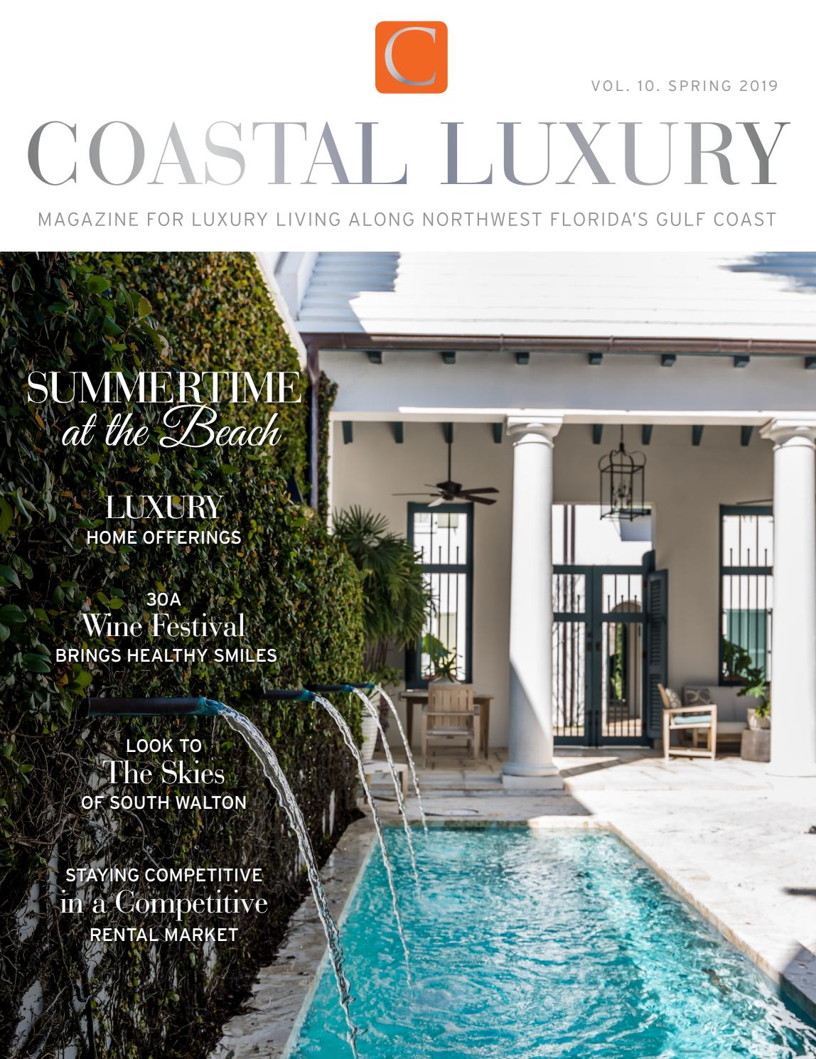 Coastal Luxury Magazine | Spring 2019 Edition by Coastal Luxury - Issuu