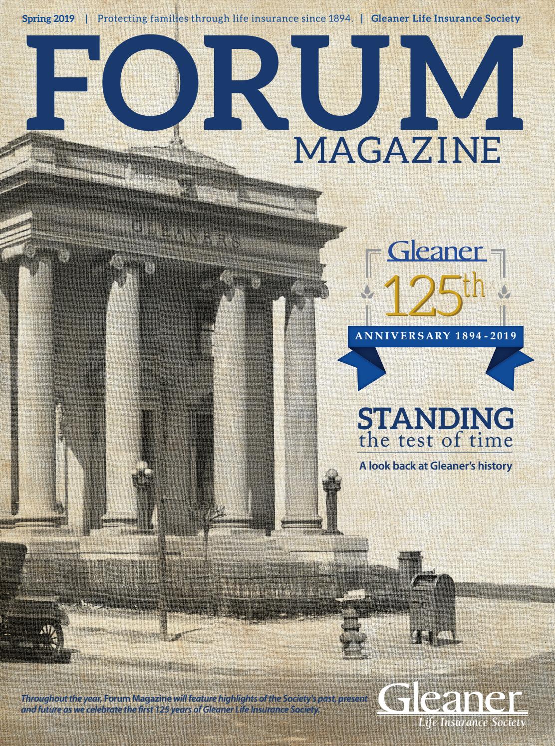 Forum Magazine - Spring 2019 by Gleaner Life Insurance Society - Issuu