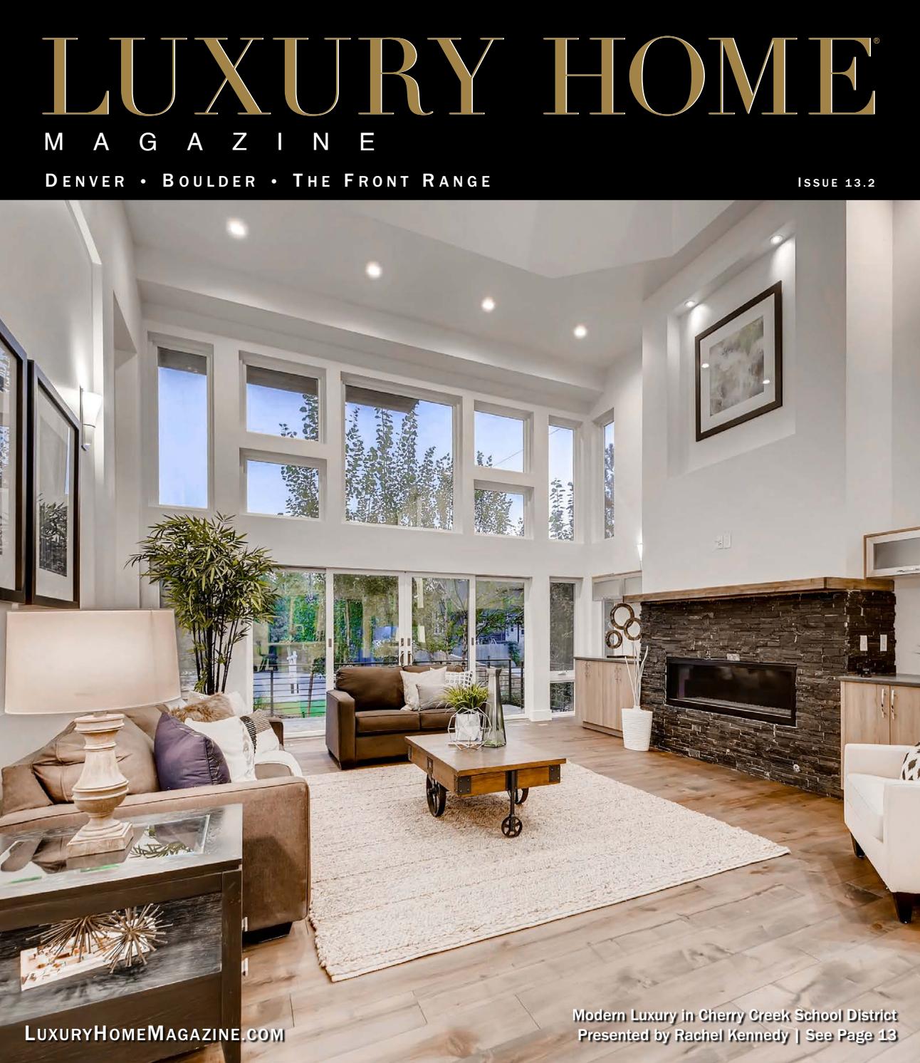 Luxury Home Magazine Denver | Boulder | The Front Range - Issue 13.2 by ...