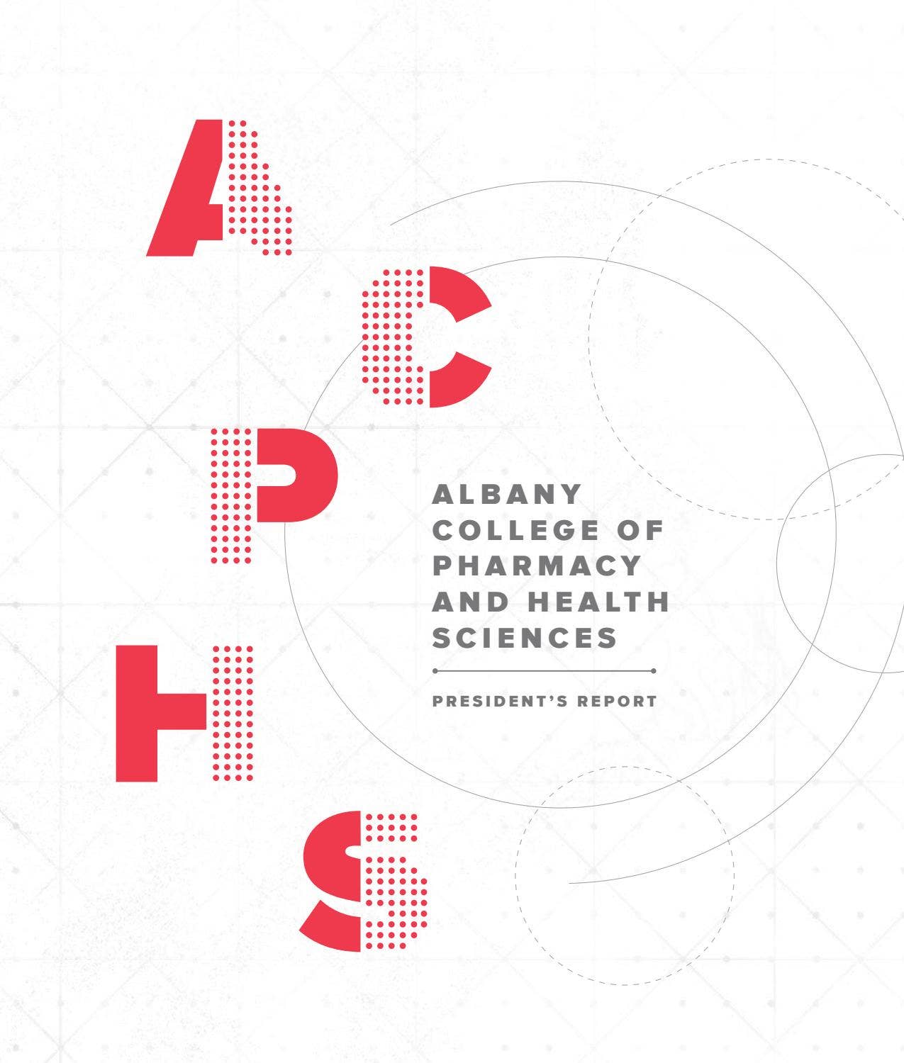 ACPHS President's Report - 2019 by Albany College of Pharmacy and ...