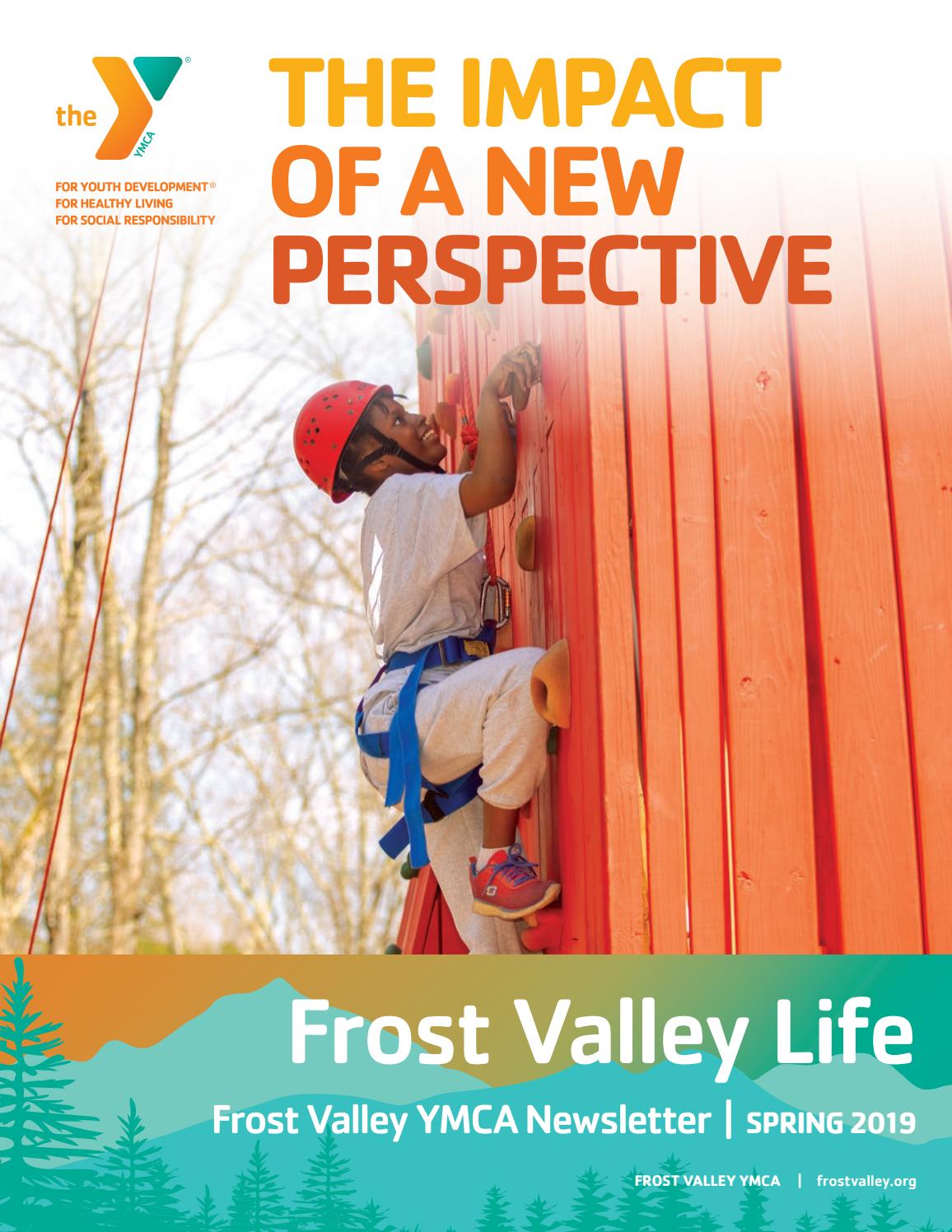 Frost Valley Life Newsletter, Spring 2019 by Frost Valley YMCA - Issuu