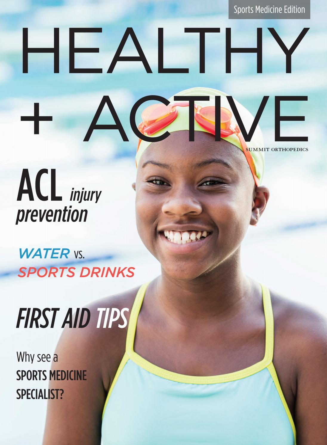 Healthy + Active | Sports Medicine Edition by Summit Orthopedics - Issuu