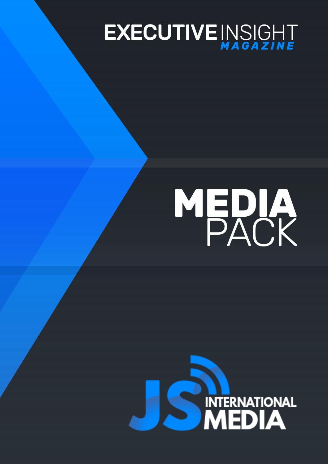 Executive Insight Magazine Media Pack by jsinternationalmedia - Issuu