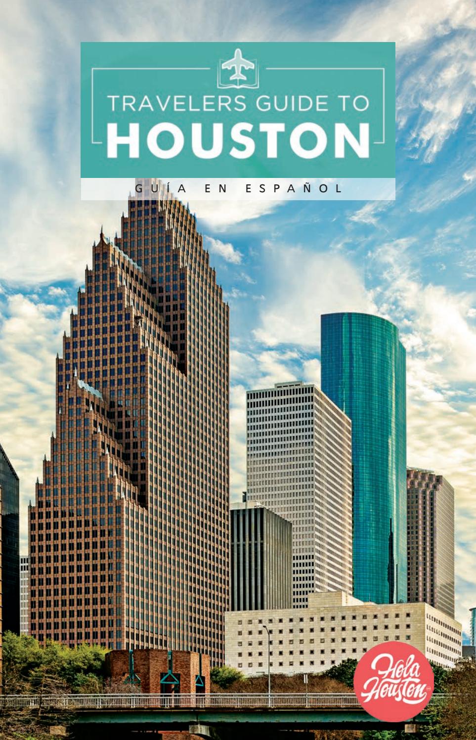 Travelers Guide To Houston 2019 by Boletín Turístico - Issuu