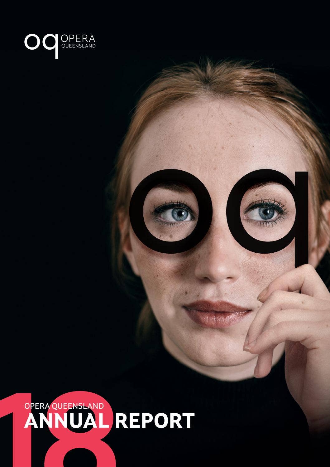 2018 Opera Queensland Annual Report by Opera Queensland - Issuu