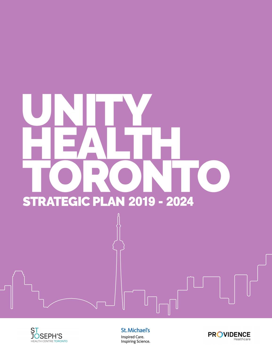 Unity Health Toronto Strategic Plan 2019-2024 by St. Michael's Hospital ...