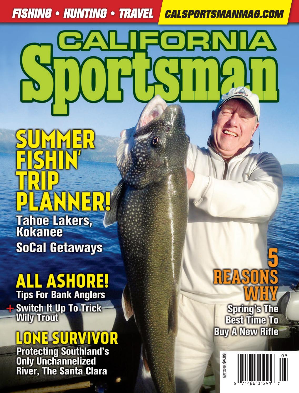 Cal Sportsman Mag May 2019 by Media Index Publishing Group - Issuu