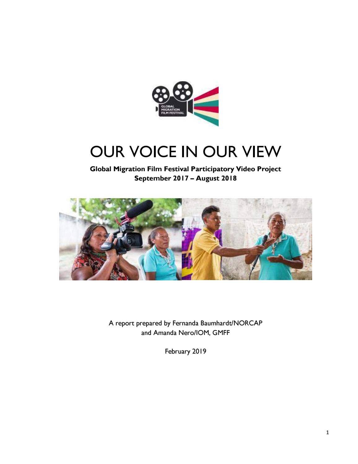 OUR VOICE, OUR VIEW Global Migration Film Festival PARTICIPATORY VIDEO ...