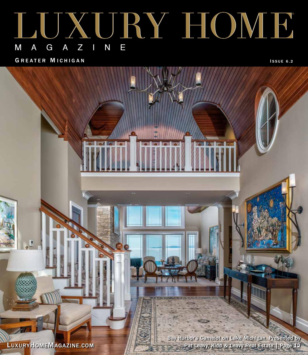 Luxury Home Magazine Greater Michigan Issue 6.2 by Luxury Home Magazine ...