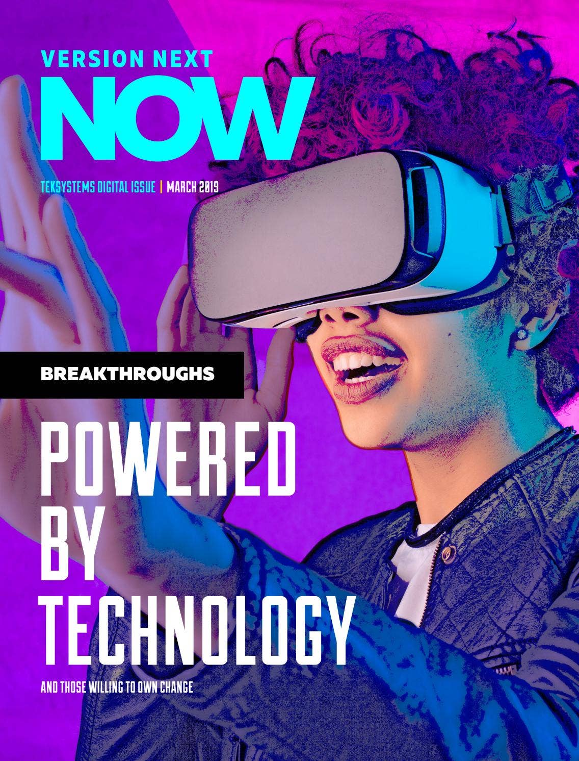 Version Next Now - The Digital Issue | March 2019 by TEKsystems - Issuu