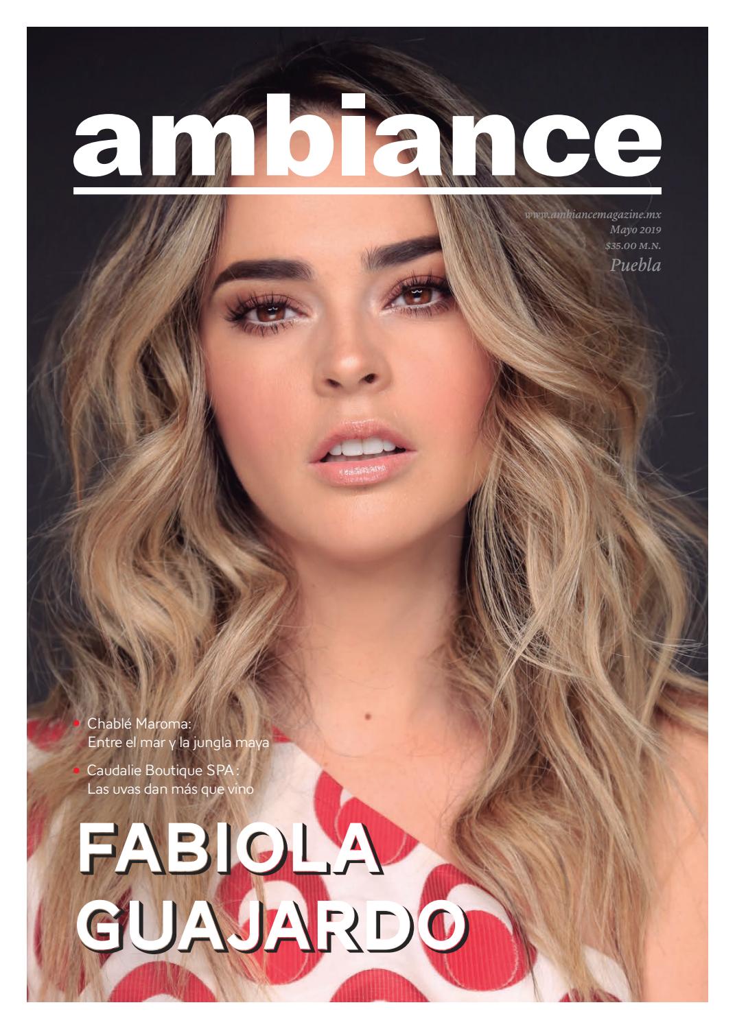 Ambiance Puebla No. 161 Mayo 2019 by Ambiance Magazine - Issuu