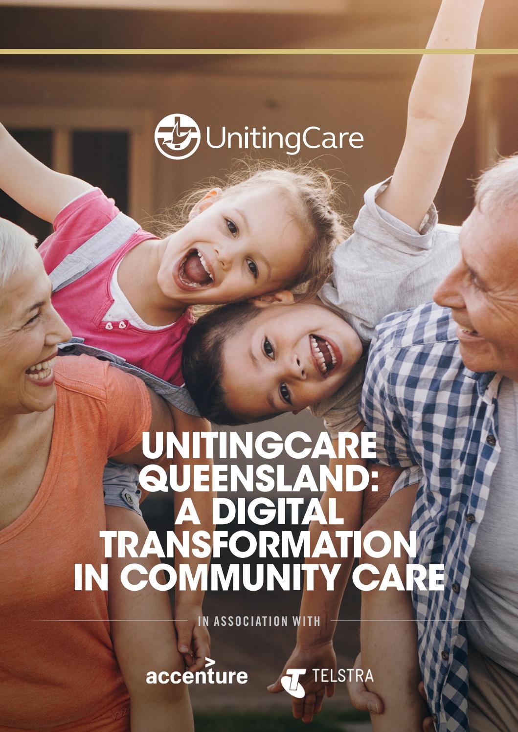 UnitingCare Queensland Brochure 2019 by Business Chief ANZ - Issuu