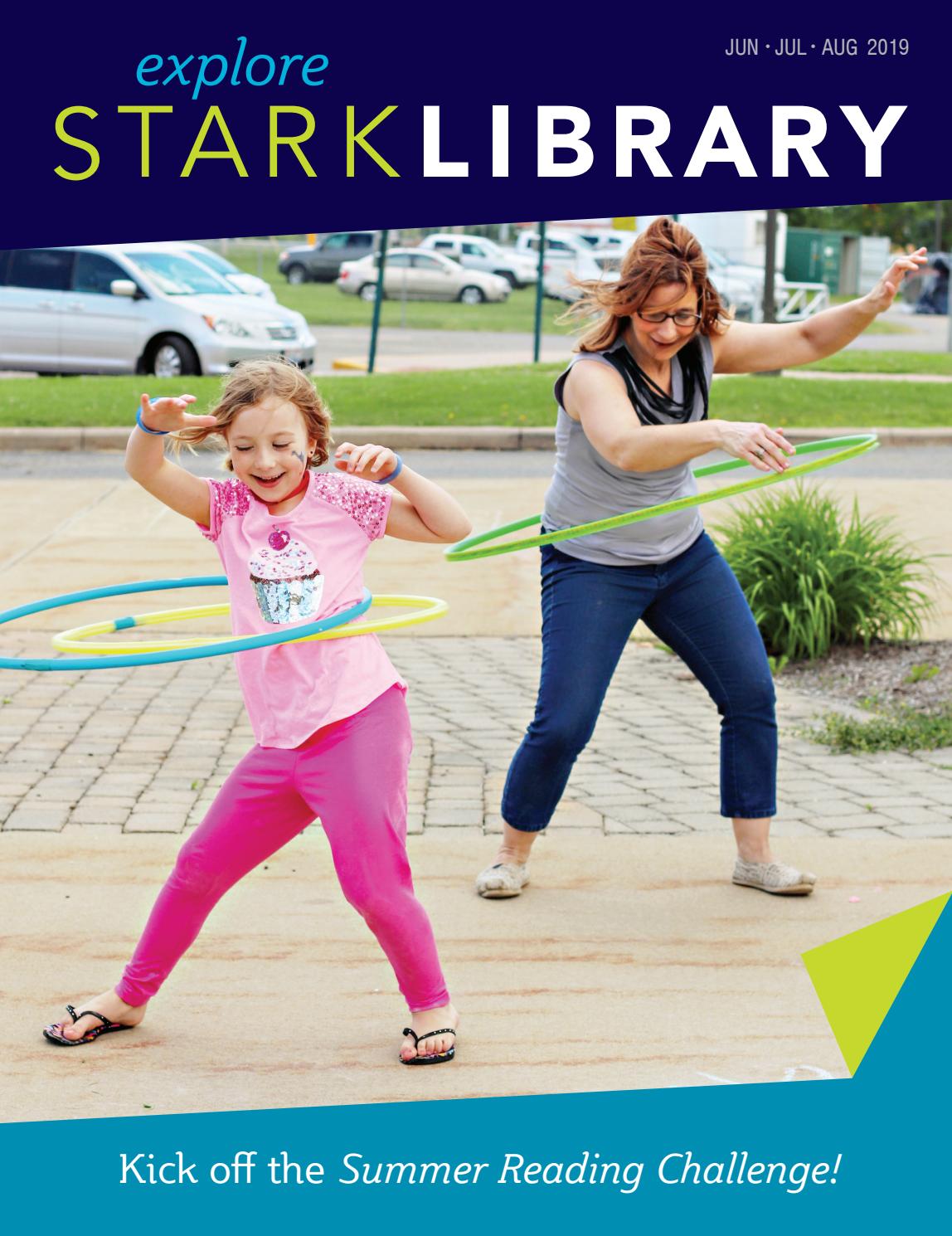 Explore Stark Library - Summer 2019 by Stark Library - Issuu