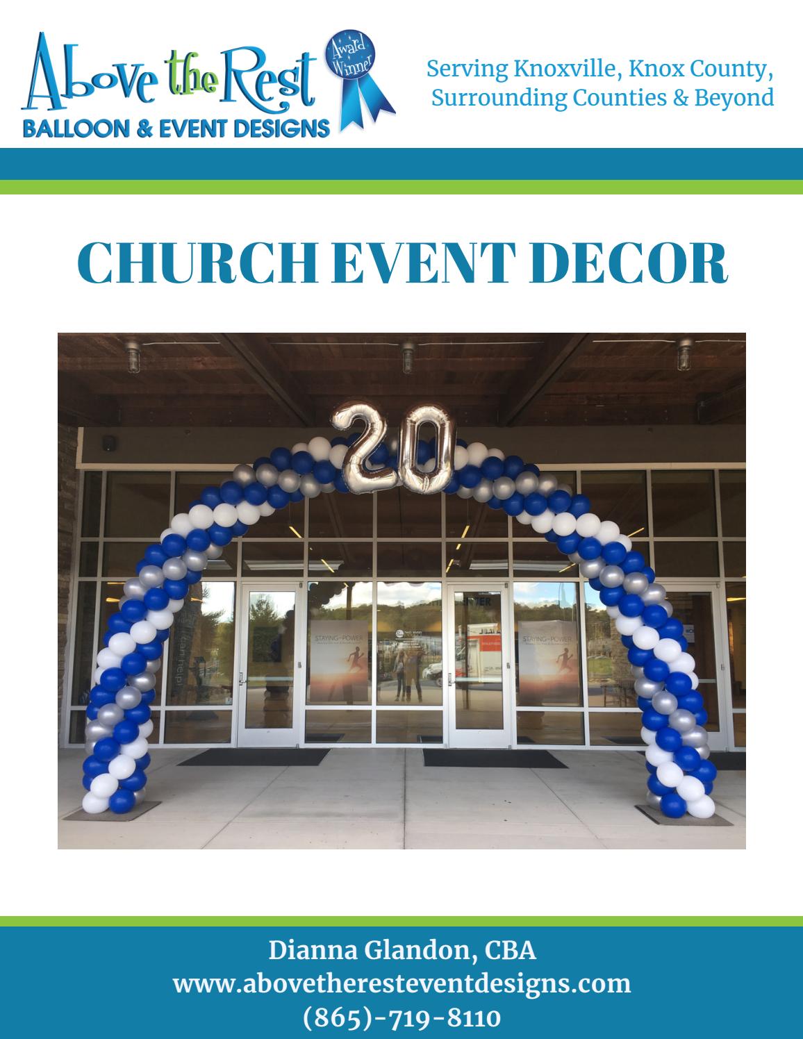 Church Event Decor 2019 by Above the Rest Balloon & Event Designs - Issuu