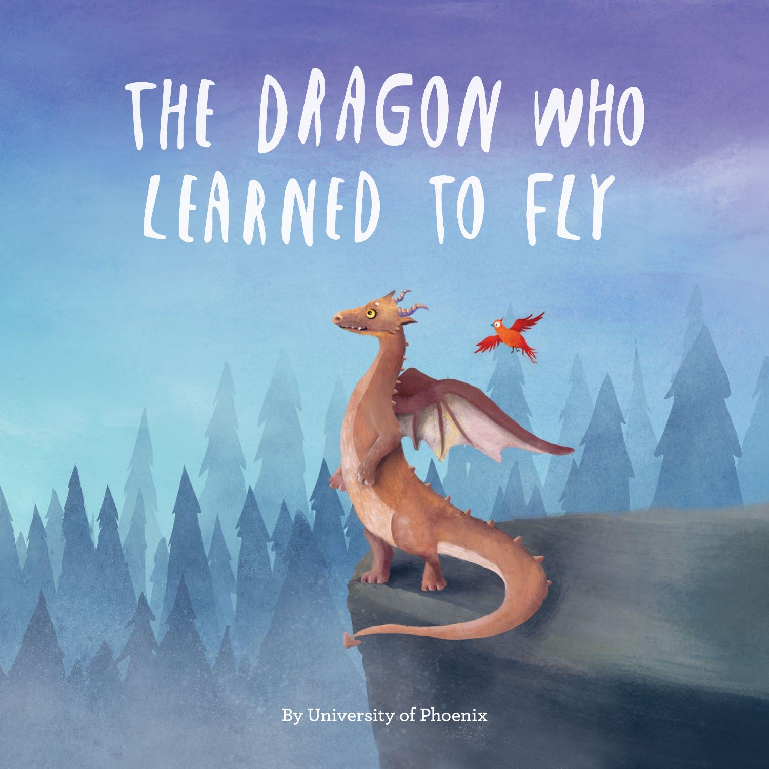 The Dragon Who Learned to Fly by University of Phoenix - Issuu