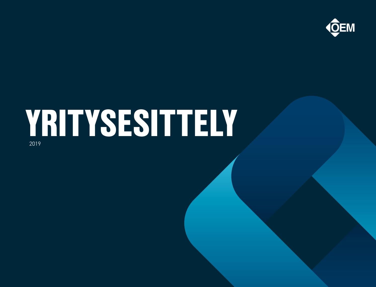 OEM Finland Oy, Yritysesittely 2019 by OEM International - Issuu