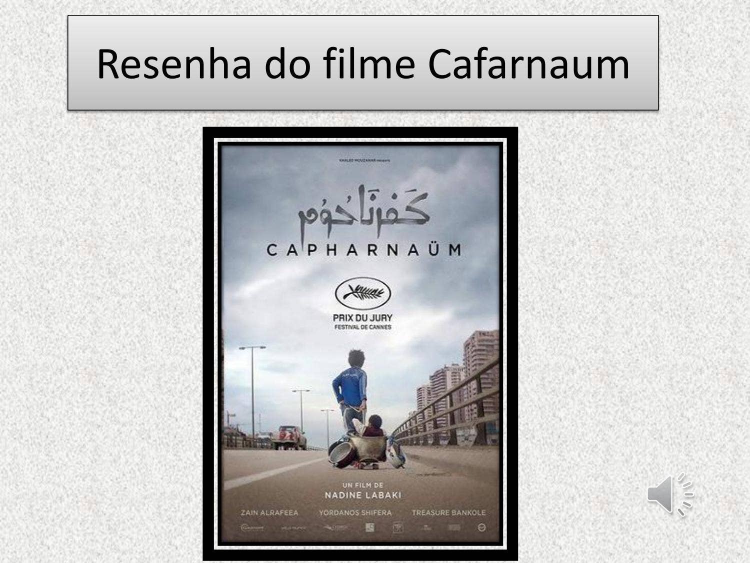 Resenha do Filme Cafarnaum by Wilson Roberto de Oliveira - Issuu