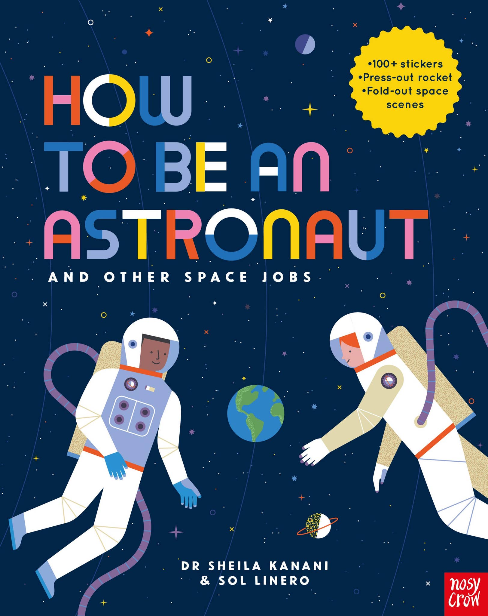 How to be an Astronaut and Other Space Jobs - preview by Nosy Crow - Issuu