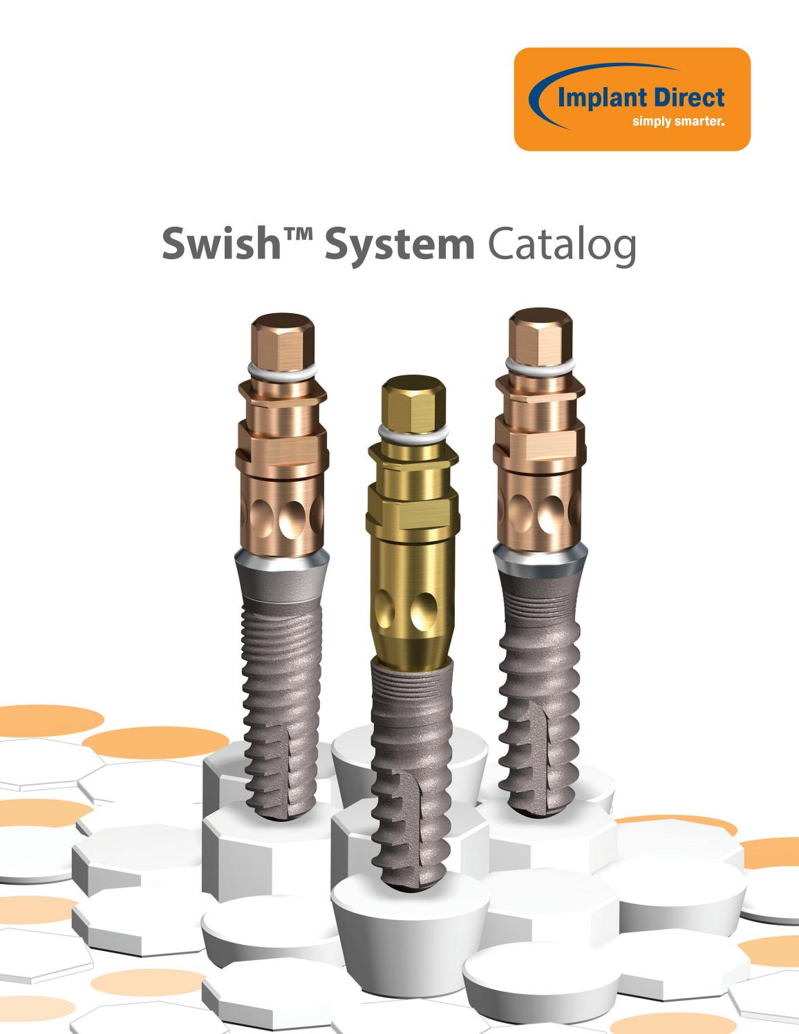 Implant Direct Sybron Swish Product Catalog by Dr.Niznick - Issuu