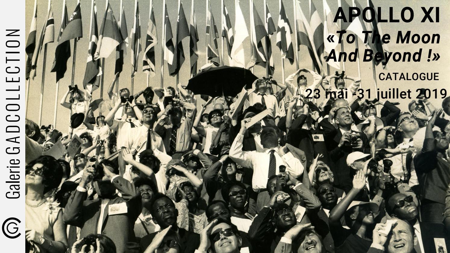 Catalogue d'Exposition Apollo 11 'To the Moon and Beyond !' by Galerie GADCOLLECTION - Issuu