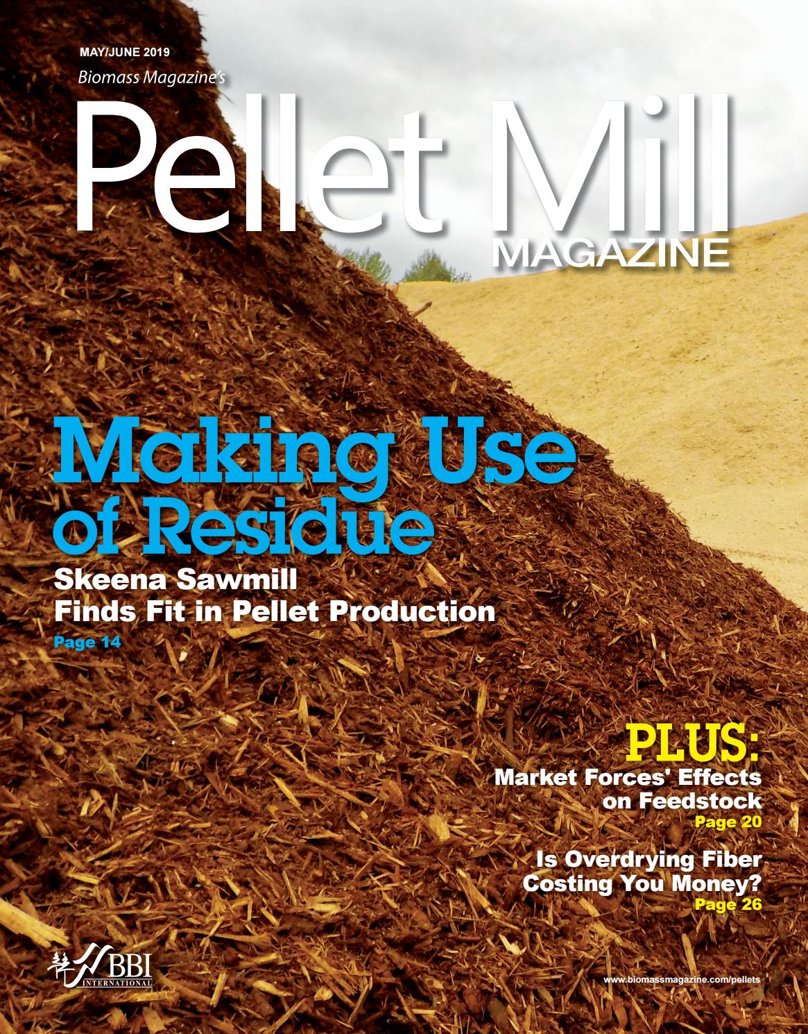 2019 May/June Pellet Mill Magazine by BBI International - Issuu