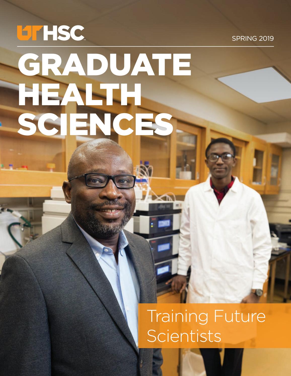 UTHSC College of Graduate Health Sciences Magazine - Spring 2019 by ...
