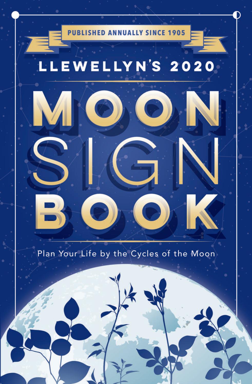Llewellyn's 2020 Moon Sign Book by Llewellyn Worldwide, LTD. - Issuu