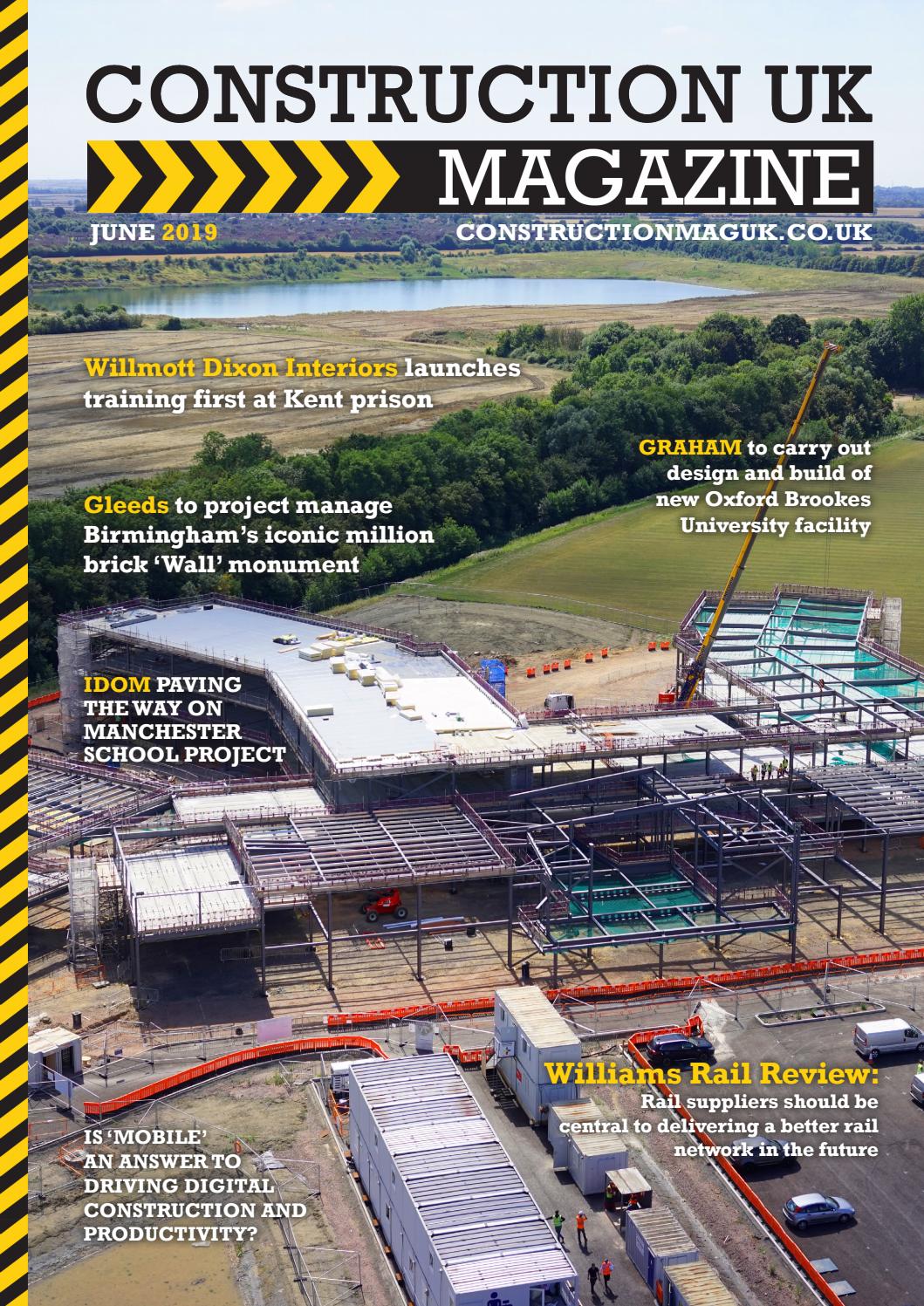 Construction UK Magazine - June 2019 by Lapthorn Media - Issuu