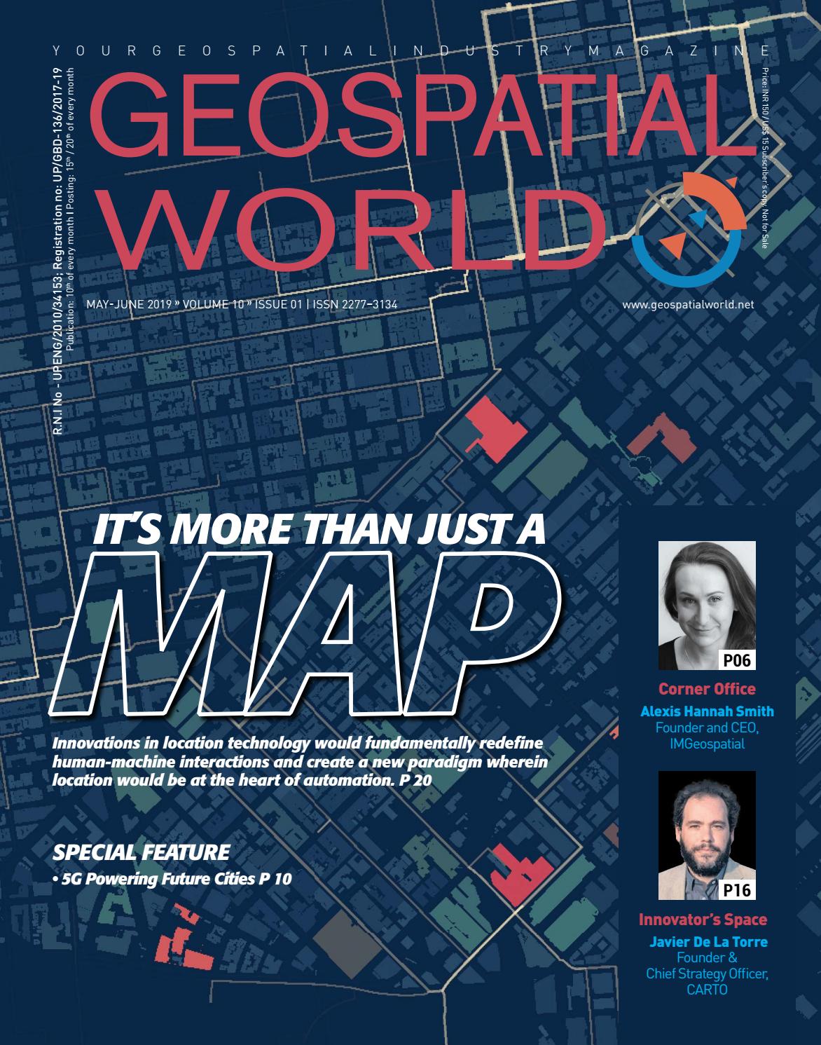 Geospatial World - May-June 2019 by Geospatial World - Issuu