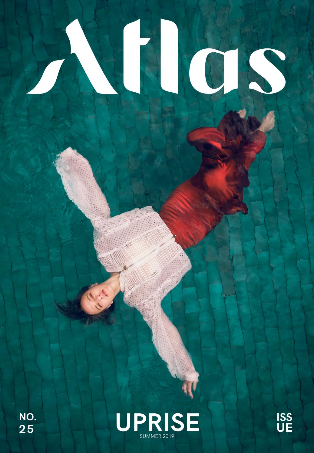 Atlas Magazine | Summer 2019 | The Uprise Issue by Atlas Magazine - Issuu