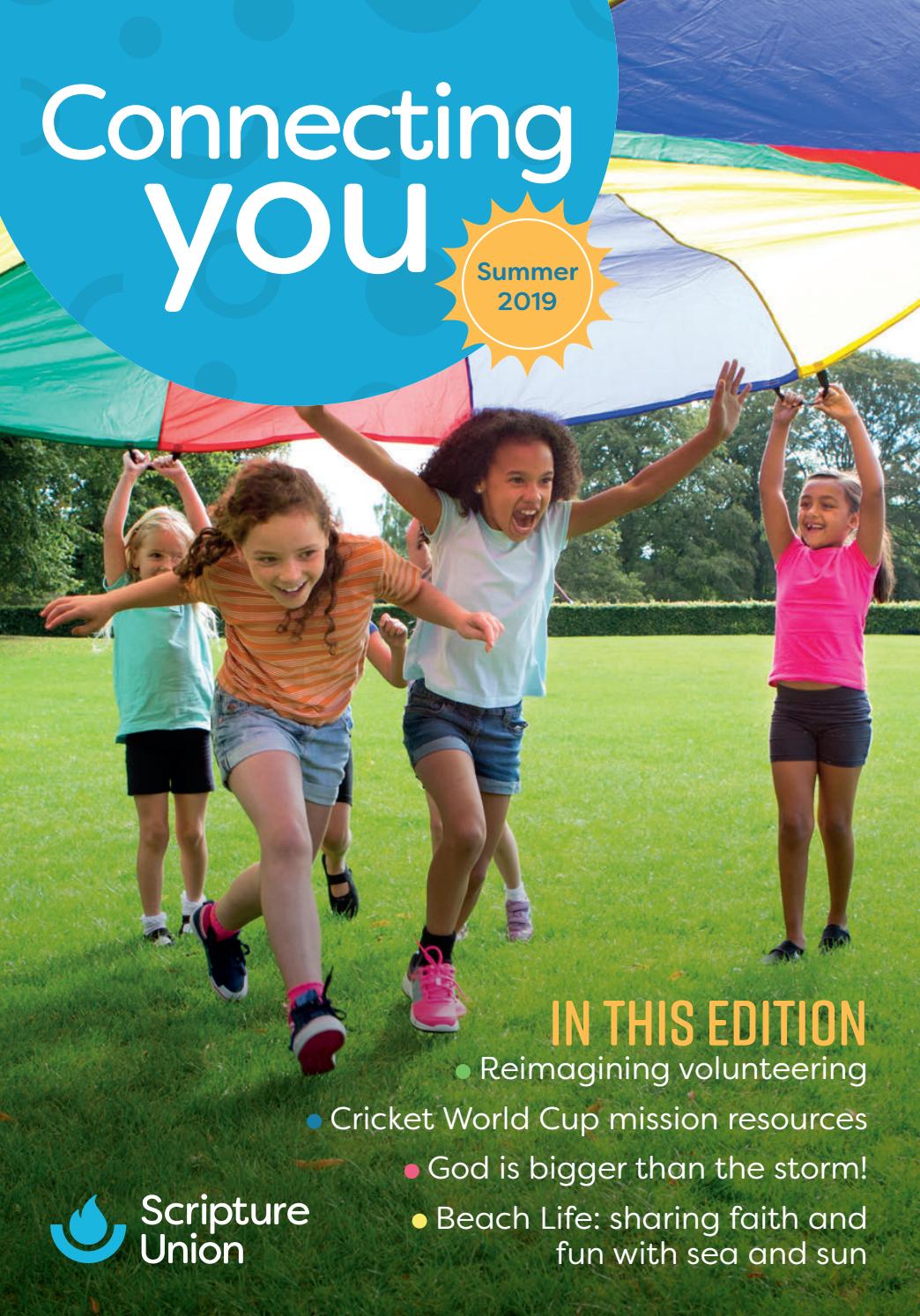 Connecting You Summer 2019 by Scripture Union - Issuu