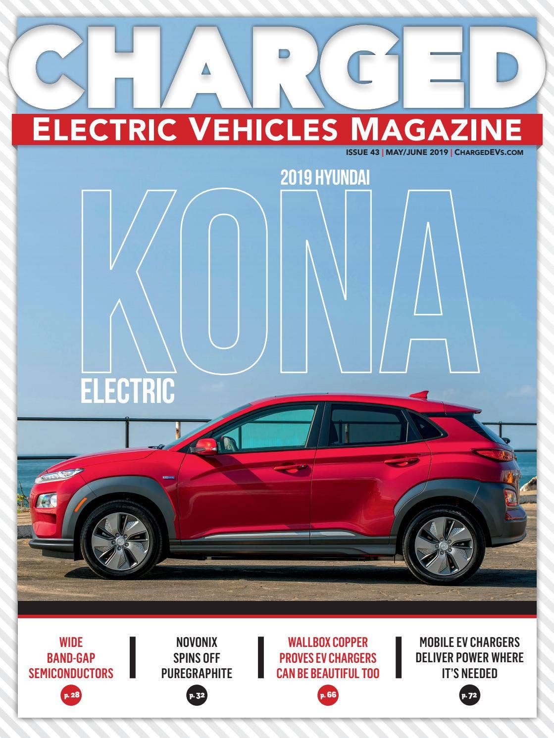 CHARGED Electric Vehicles Magazine - Issue 43 MAY/JUN 2019 by CHARGED ...