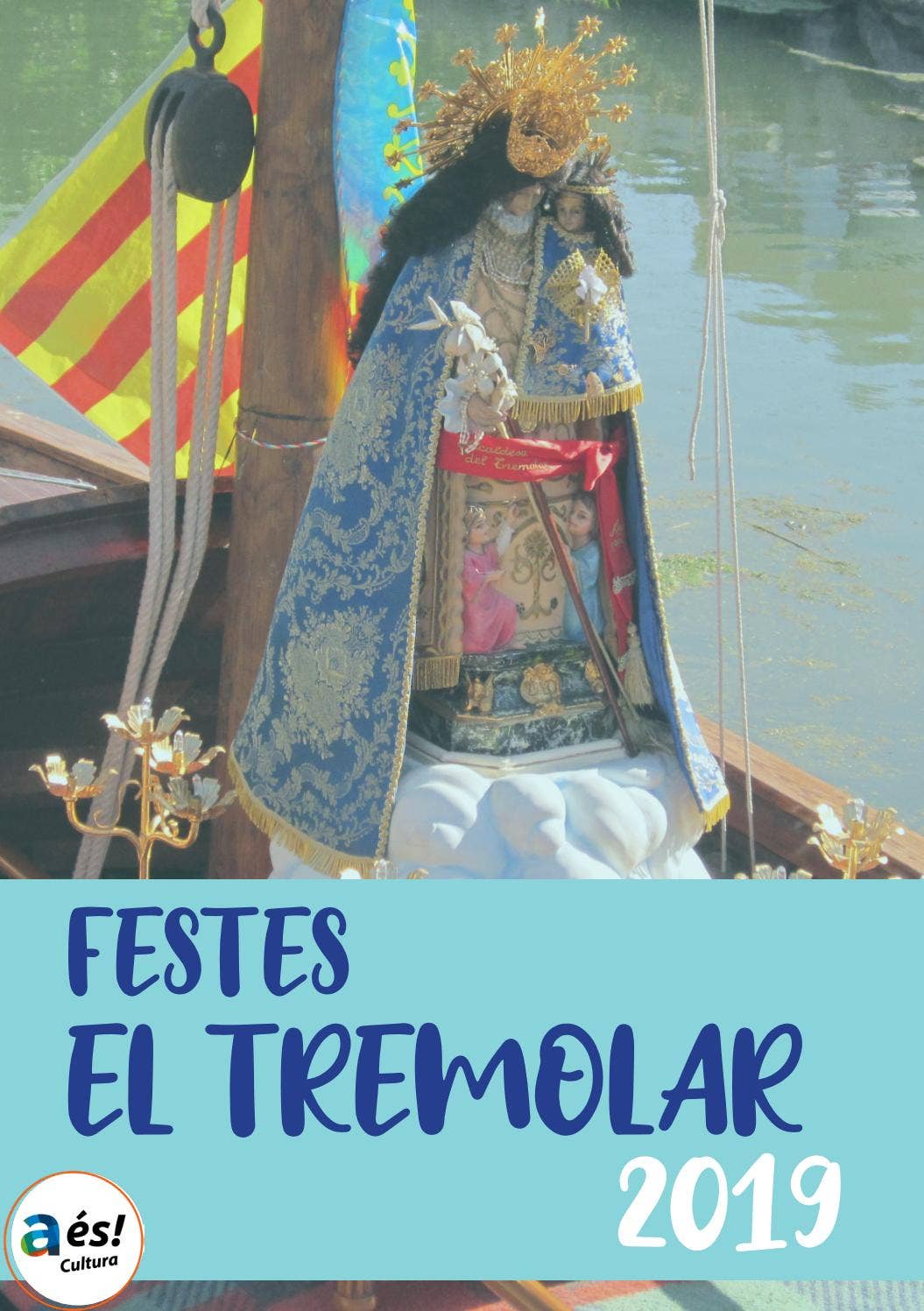 FESTES EL TREMOLAR 2019 by Ajuntament Alfafar - Issuu