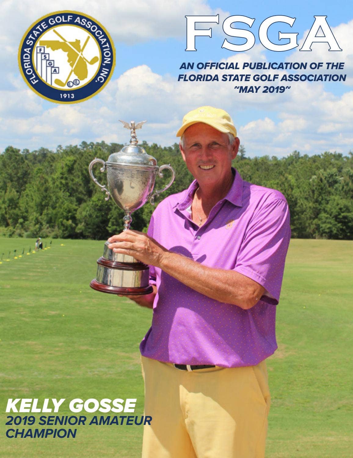 Inside the FSGA - May 2019 by Florida State Golf Association - Issuu