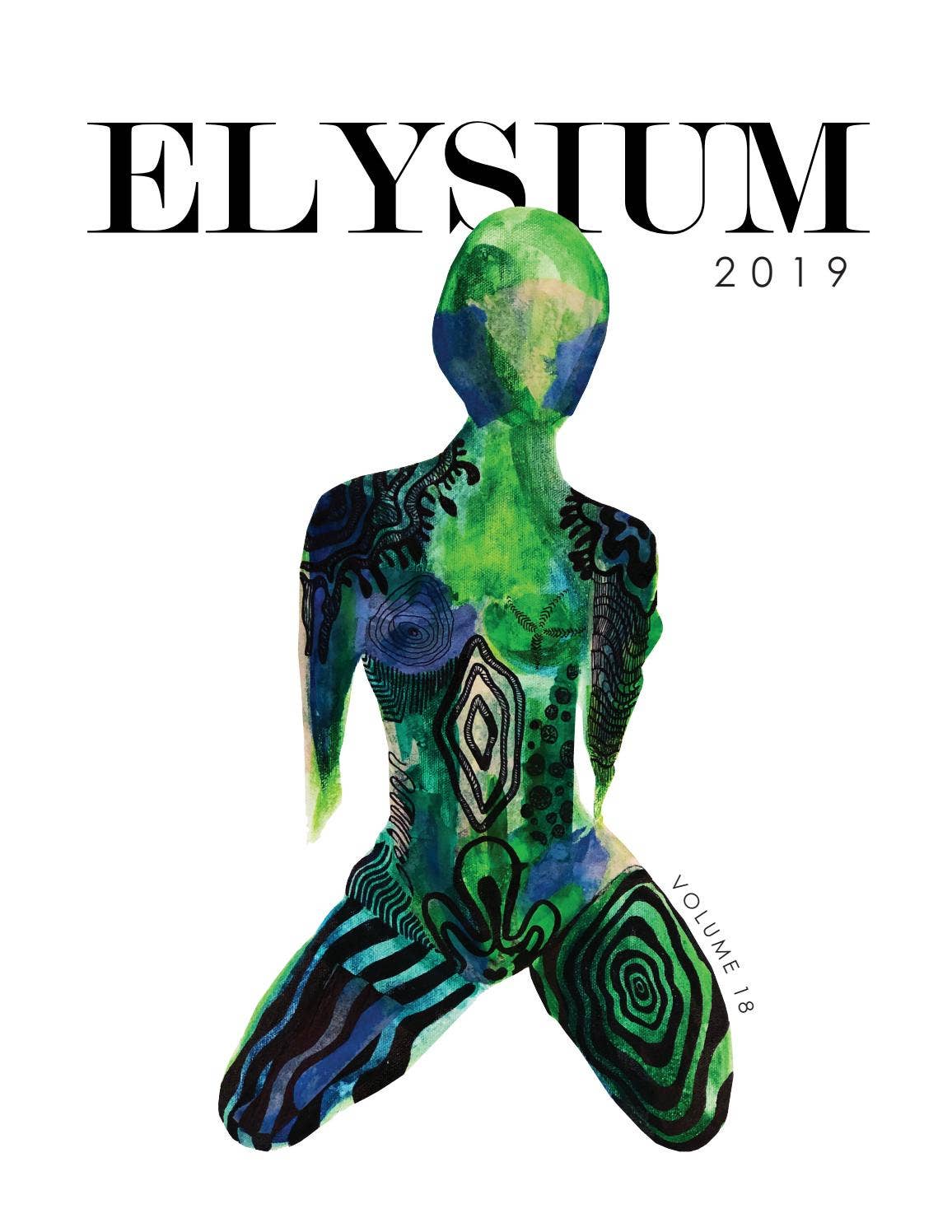 2019 Elysium Literary/Art Magazine by Elysium Magazine - Issuu