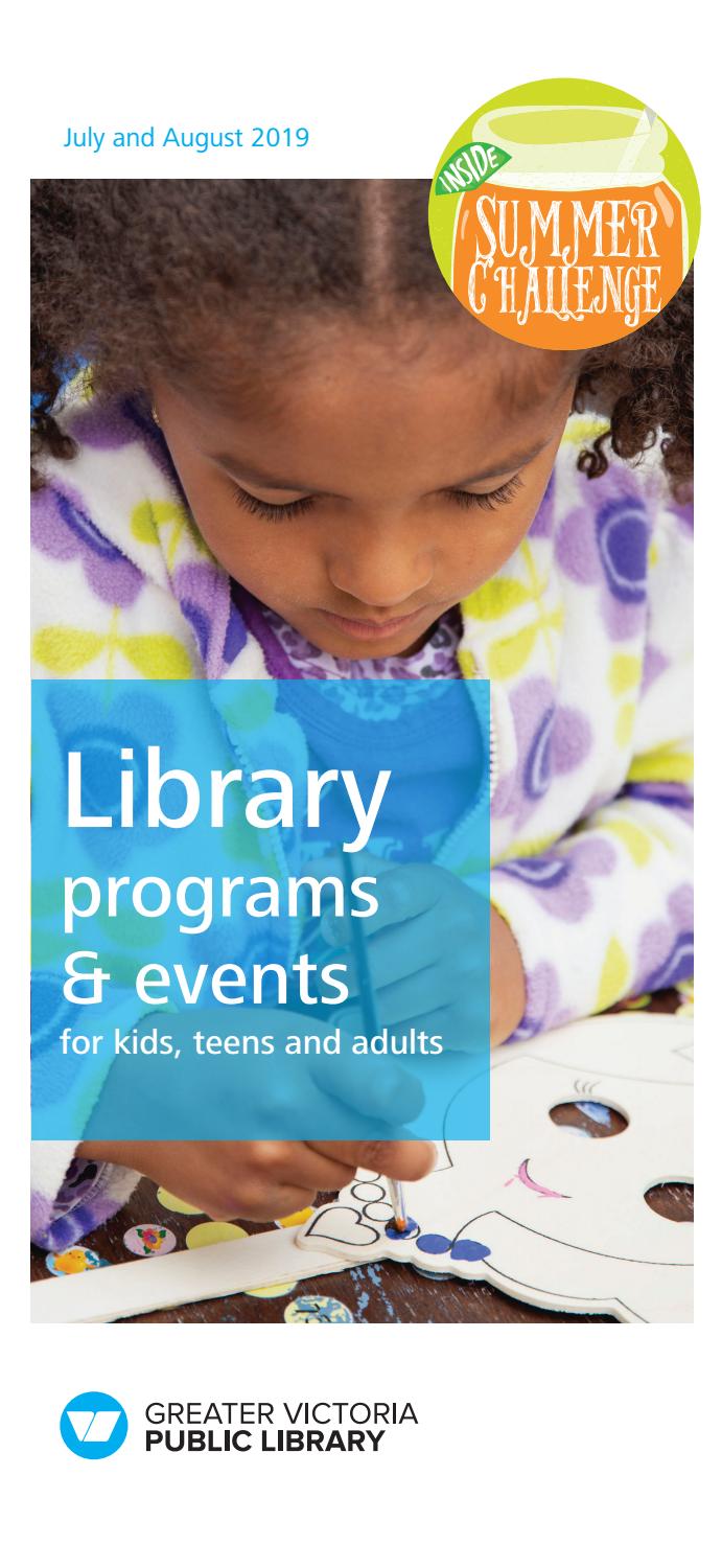 GVPL Summer Program Guide 2019 by Greater Victoria Public Library - Issuu
