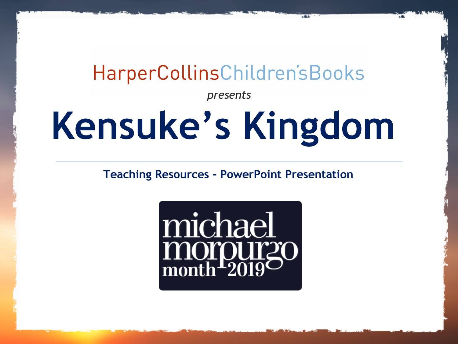 Kensuke’s Kingdom by Michael Morpurgo - PowerPoint Presentation (KS2 ...