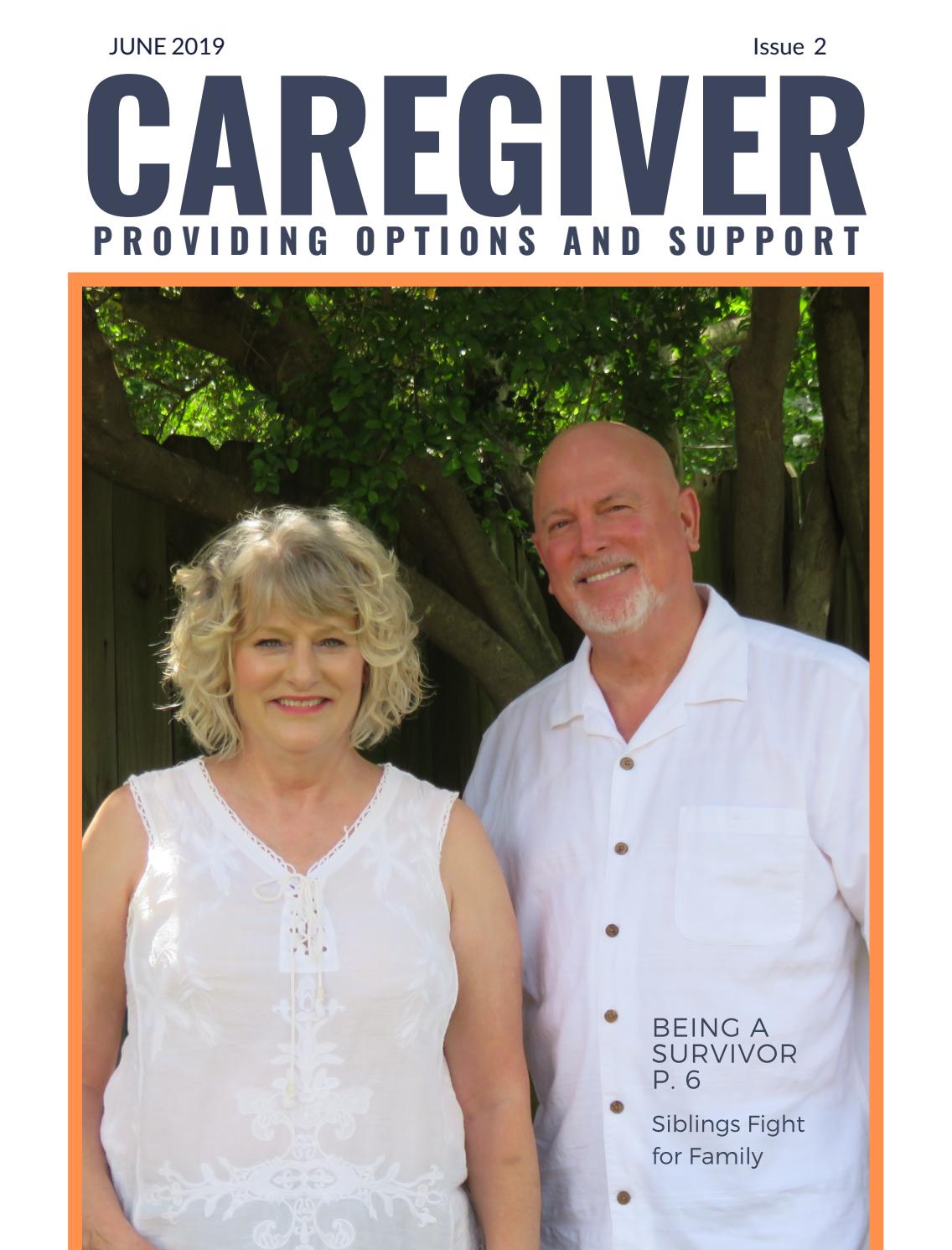 Issue 2 - CAREGIVER Magazine - Providing Options and Support by ...
