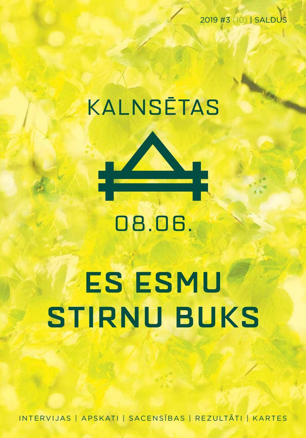 Es esmu Stirnu buks I 03 (10) Kalnsētas I 2019. by Stirnubuks.lv - Issuu