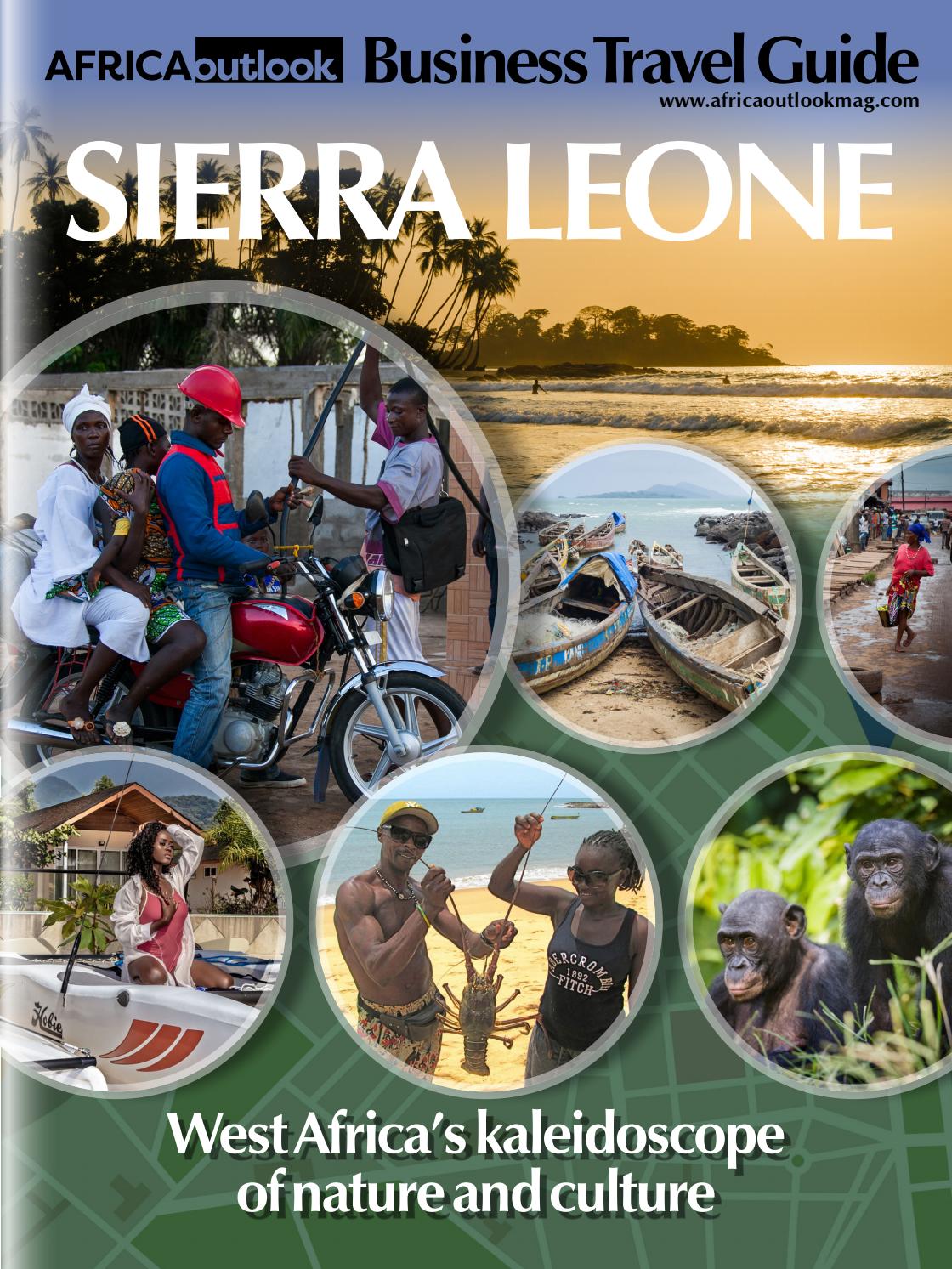 Sierra Leone Business Travel Guide by Outlook Publishing - Issuu