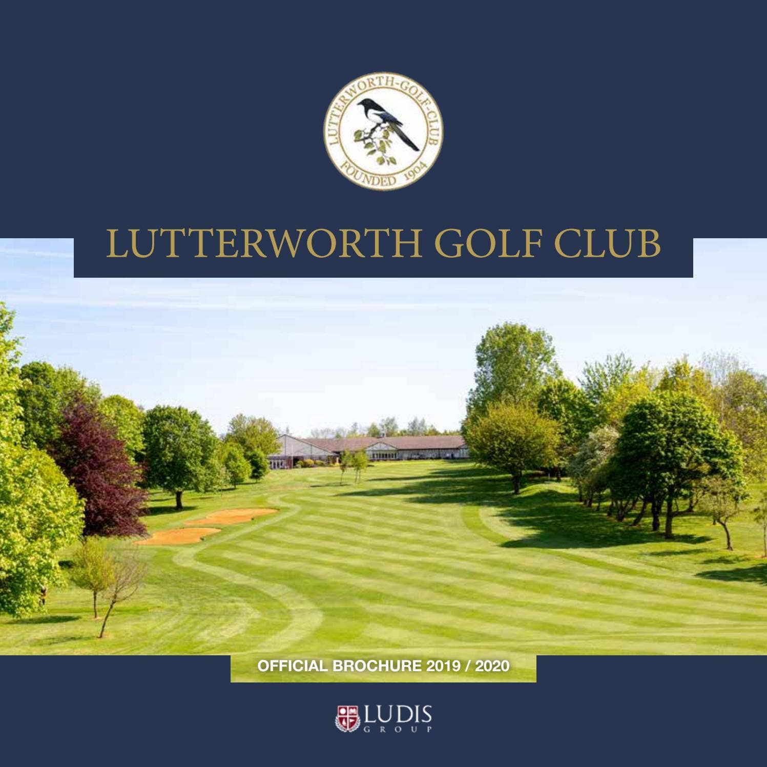 Lutterworth Golf Club Official Brochure 2019 - 2020 by Ludis - Issuu