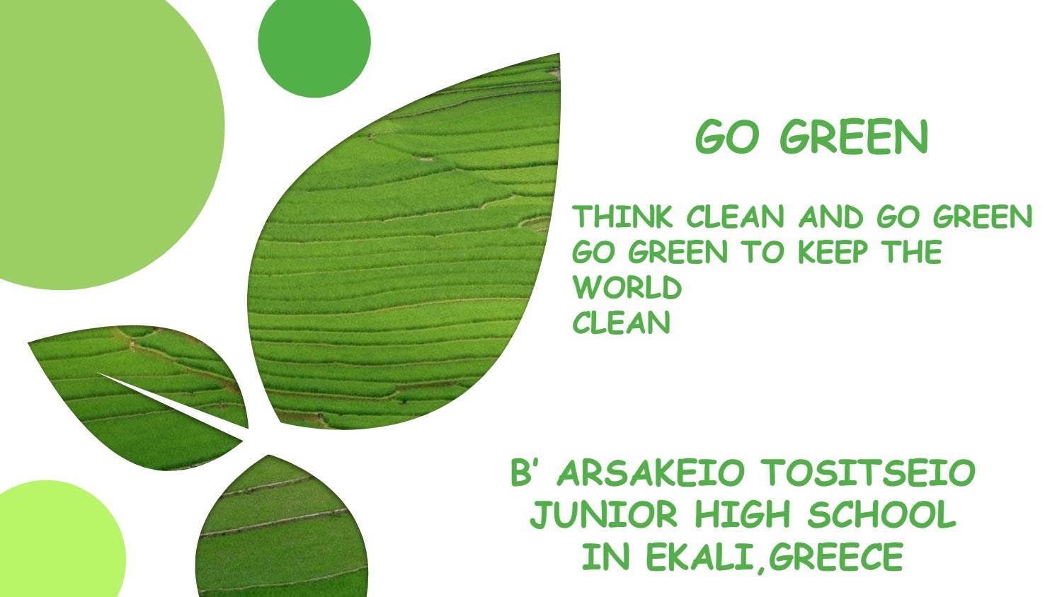 GO GREEN IDEAS from B' Arsakeio Tositseio JUnior HIgh School in Ekali ...