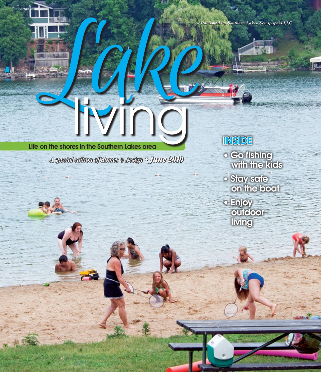 Lake Living, a special edition of Homes & Design, June 2019 by Southern ...