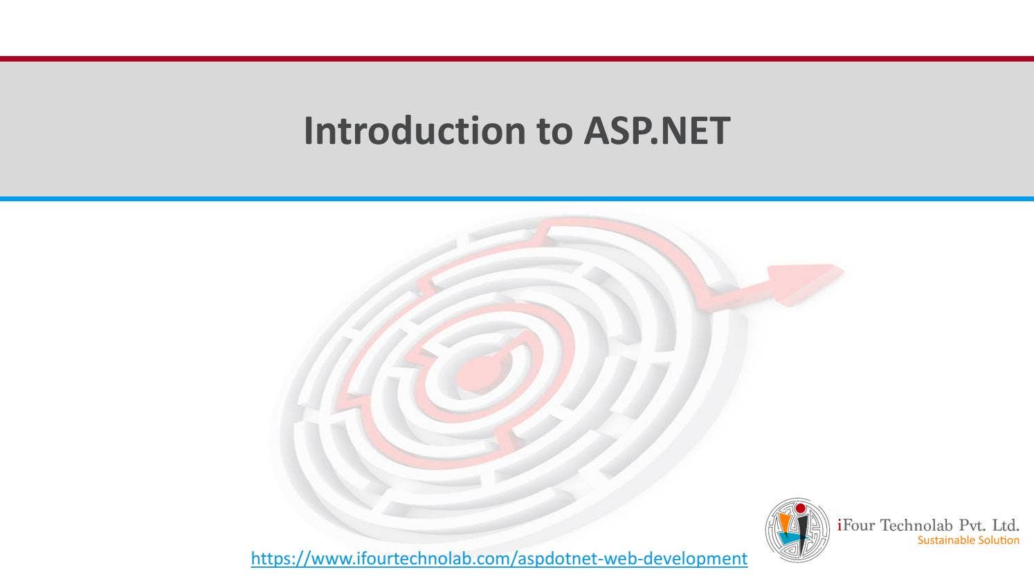 Introduction of ASP.NET - Best Tutorial for Beginner by iFour Technolab ...