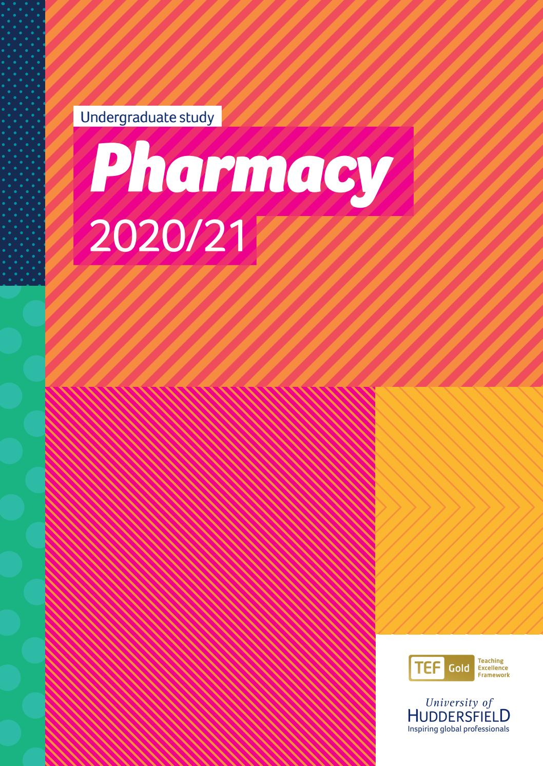 Pharmacy - Undergraduate Study 2020/21 by University of Huddersfield ...