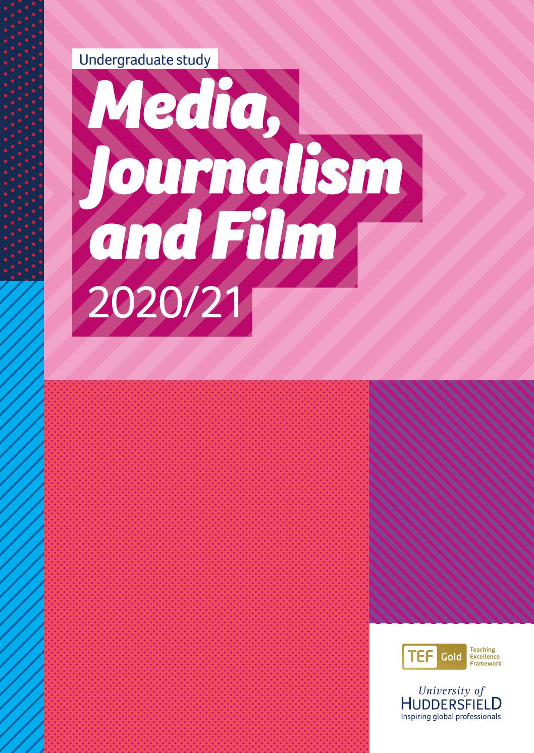 Media, Journalism and Film - Undergraduate Study 2020/21 by University ...